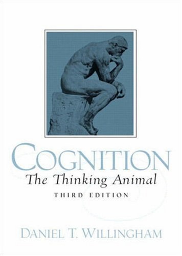 Cognition : The Thinking Animal Hardcover Daniel T. Willingham ...
