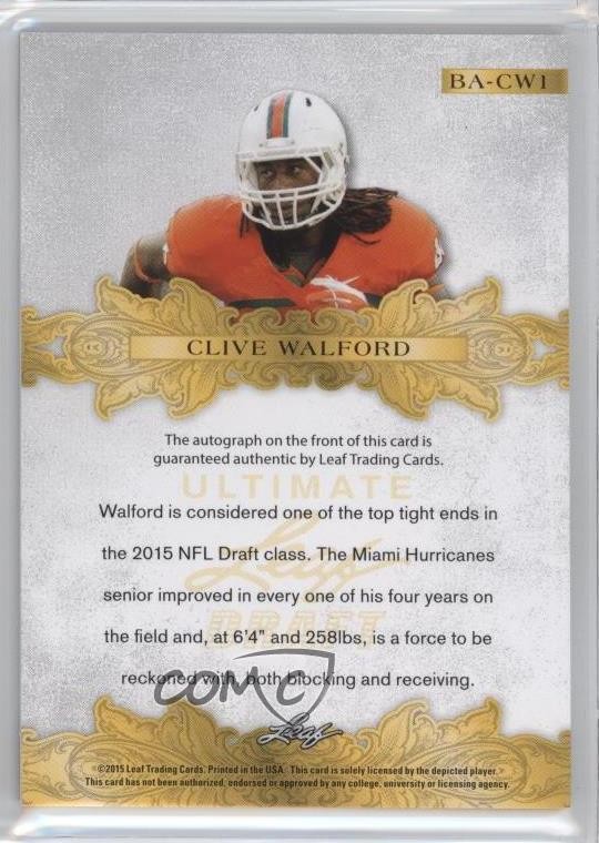 2015 Leaf Ultimate Draft Base Bronze /99 Clive Walford #BA-CW1 Rookie ...