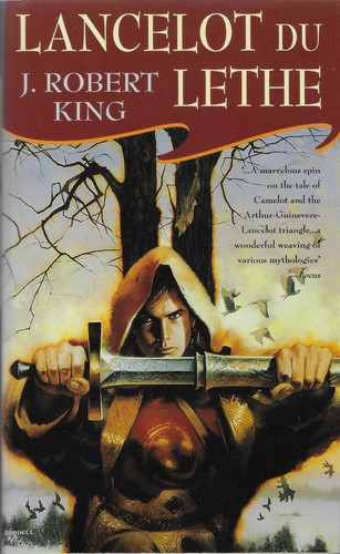 LANCELOT DU LETHE: The Mad Merlin Series Book by J. Robert King ...