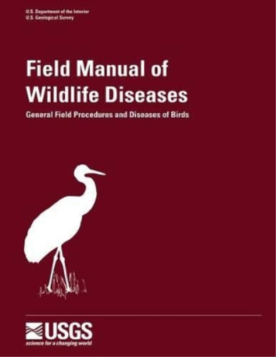 J Christian Franson U Field Manual of Wildlife Diseases - General Field ...