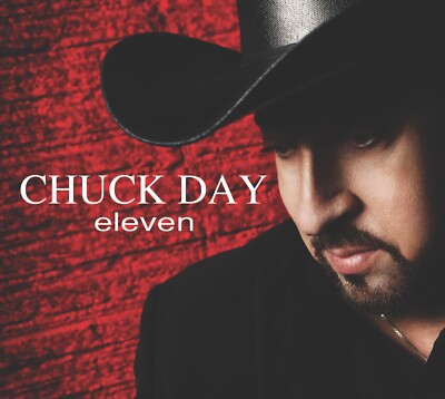 Chuck Day, "eleven" CD, Special HAND AUTOGRAPHED by the artist edition ...