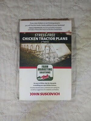 Stress-free Chicken Tractor Plans By John Suscovich | eBay