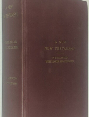 1948 A New New Testament Interlinear Greek-English With Lexicon ...