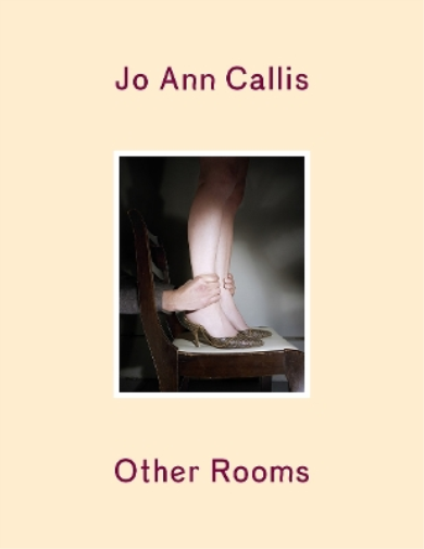 Jo Ann Callis Jo Ann Callis (Hardback) (US IMPORT) 9781597112758 | eBay