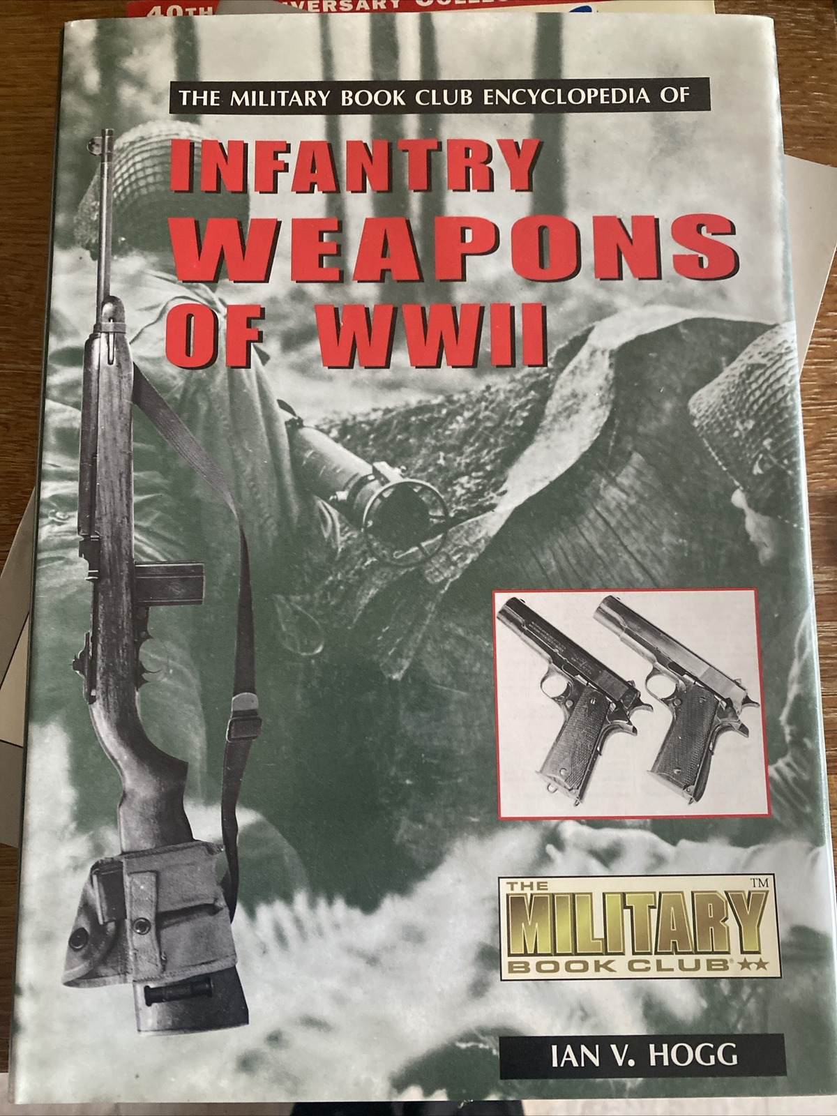 The military book club encyclopedia of infantry weapons of World War II ...