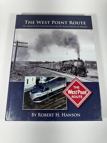 The West Point Route : The Atlanta and West Point Rail Road and the ...