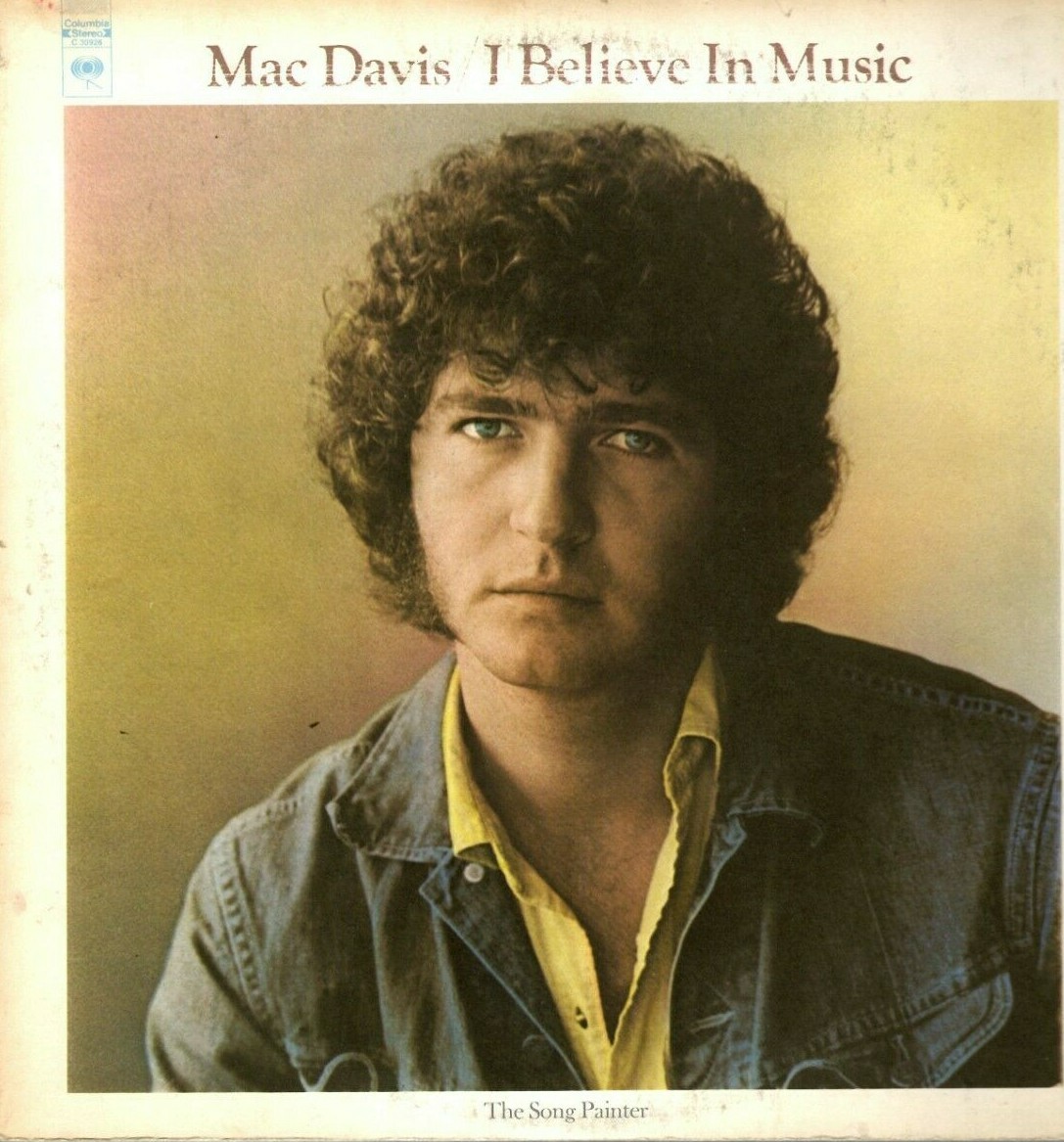 Mac Davis Vinyl LP Columbia Records 1971, C-30926, I Believe in Music ...