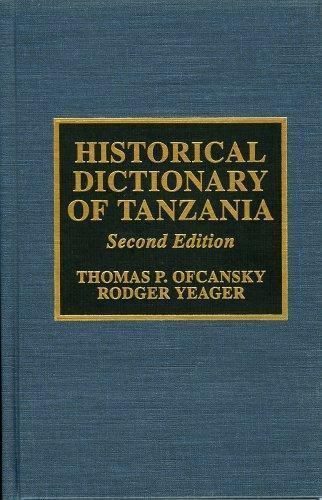 Historical Dictionary of Tanzania by Rodger Yeager and Thomas P ...