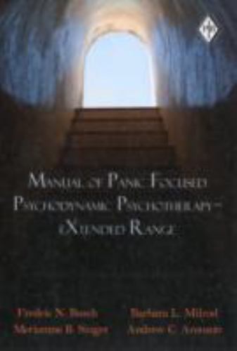 Psychoanalytic Inquiry Book Ser.: Manual of Panic Focused Psychodynamic ...