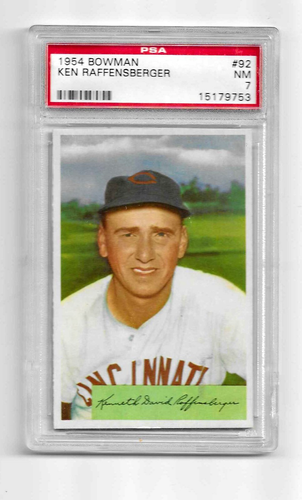 1954 BOWMAN BASEBALL CARD #92 KEN RAFFENSBERGER GRADED PSA 7 NQ ...