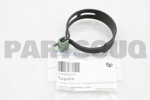 9046641003 Genuine Toyota CLAMP OR CLIP, HOSE(FOR RADIATOR INLET) 90466 ...