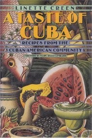 A Taste of Cuba: Recipes from the Cuban-American Community ...