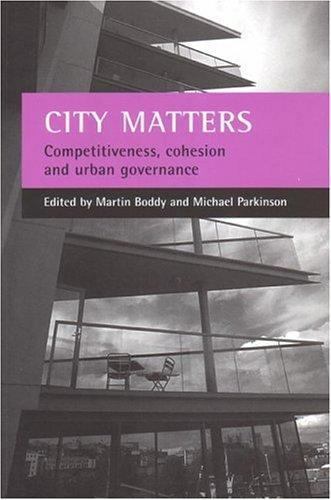 City Matters : Competitiveness, Cohesion and Urban Governance by ...