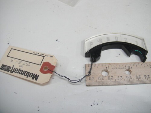 NOS Ford 1975 76 77 F100 250 ? Transmission Indicator Selector Dial ...
