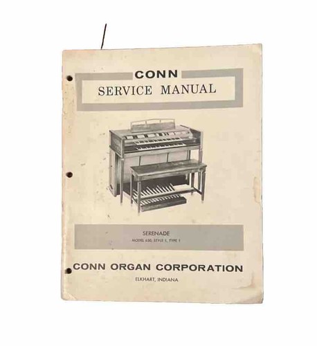 Conn Organ Service Manual, Model 630 Serenade, Type 2, 640 Theatre ...