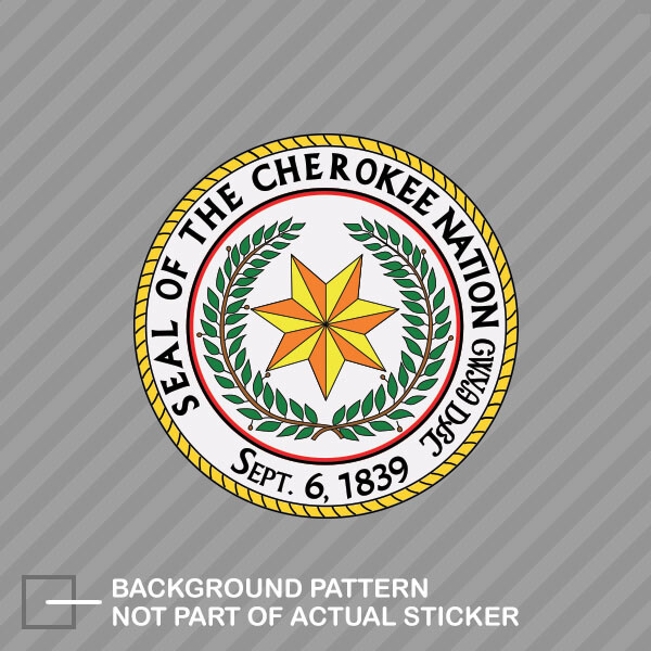 Cherokee Nation Seal Sticker Decal cherokee nation of oklahoma tribe ...