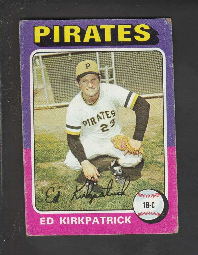 1975 Topps #171 Ed Kirkpatrick G Pirates 161369 | eBay