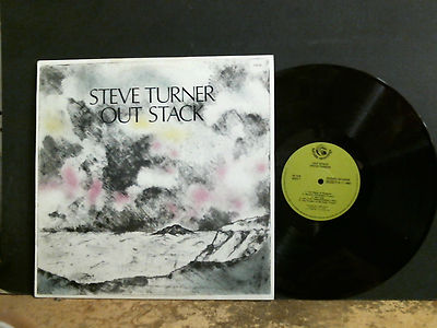 STEVE TURNER Out Stack LP Signed copy. Dylan cover! EX !! | eBay UK