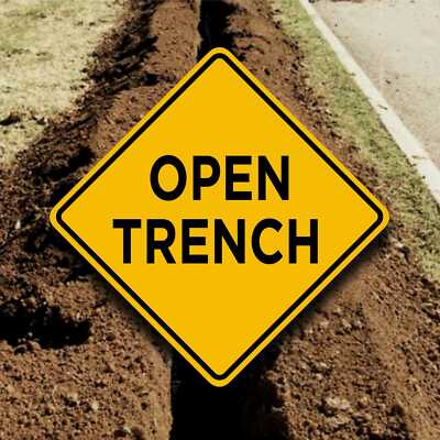 OPEN TRENCH - Aluminum Safety Placard - Landscape Warning Sign- Fun ...