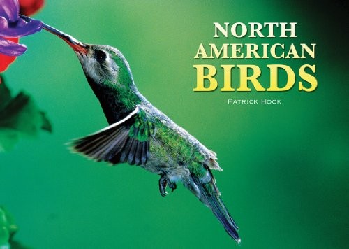 NORTH AMERICAN BIRDS By Patrick Hook - Hardcover **BRAND NEW ...