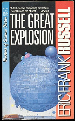 THE GREAT EXPLOSION By Eric Frank Russell **Mint Condition ...