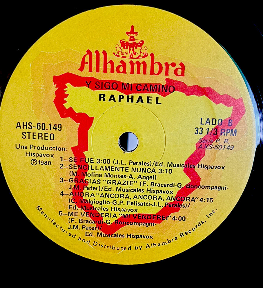 1980 RAPHAEL Y Sigo Mi Camino Vinyl LP Alhambra 60149 Latin VG+ | eBay