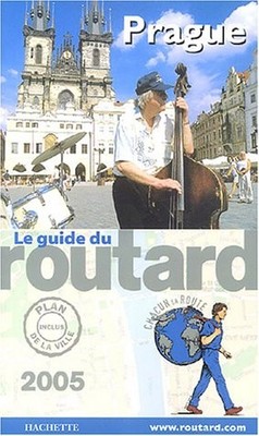 Le Guide du routard, edition 2005 : Prague, Guide du routard | eBay