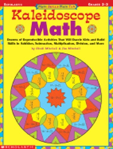 Math Skills Made Fun: Kaleidoscope Math: Dozens of Reproducible ...