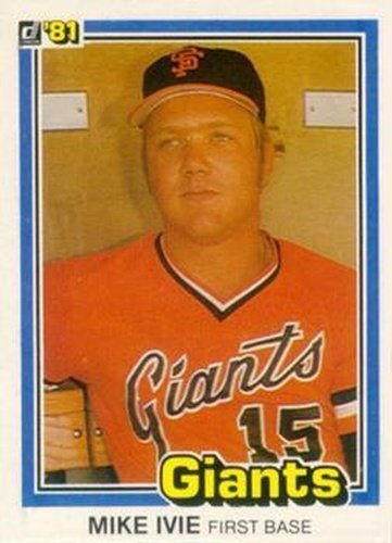 #312 Mike Ivie - San Francisco Giants - 1981 Donruss Baseball | eBay