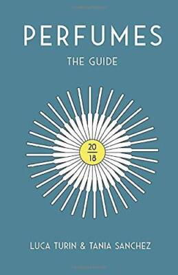 Perfumes: The Guide 2018 - Paperback By Turin, Luca - GOOD | eBay