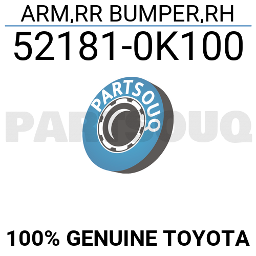 521810K100 Genuine Toyota ARM,RR BUMPER,RH 52181-0K100 | eBay
