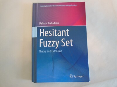 Computational Intelligence Methods and Applications Ser.: Hesitant ...