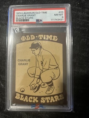 1974 LAUGHLIN OLD-TIME BLACK STARS #23 CHARLIE GRANT PSA 8 | eBay