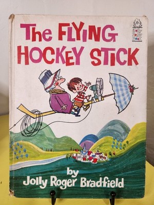 The Flying Hockey Stick Book Jolly Roger Bradfield Hardcover 1966 ...