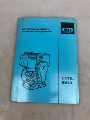 HATZ Diesel Betriebs- Anleitung + Bildtafeln E573 E673 | eBay.de