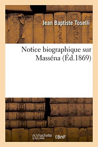 Notice biographique sur Massena 9782012472877| eBay