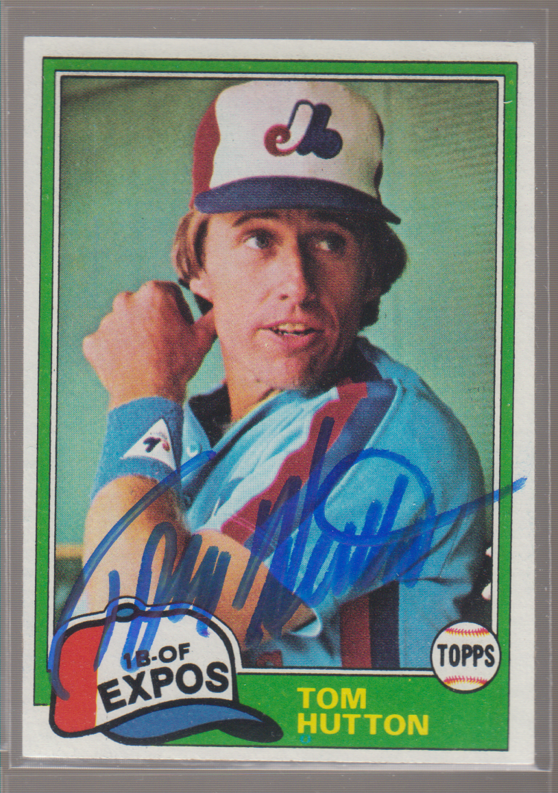 Autographed 1981 Topps Tom Hutton - Expos | eBay
