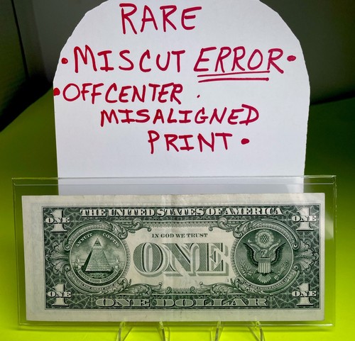 RARE Dollar Miscut Error Bill|Off-Center & Misaligned Print Serial # ...