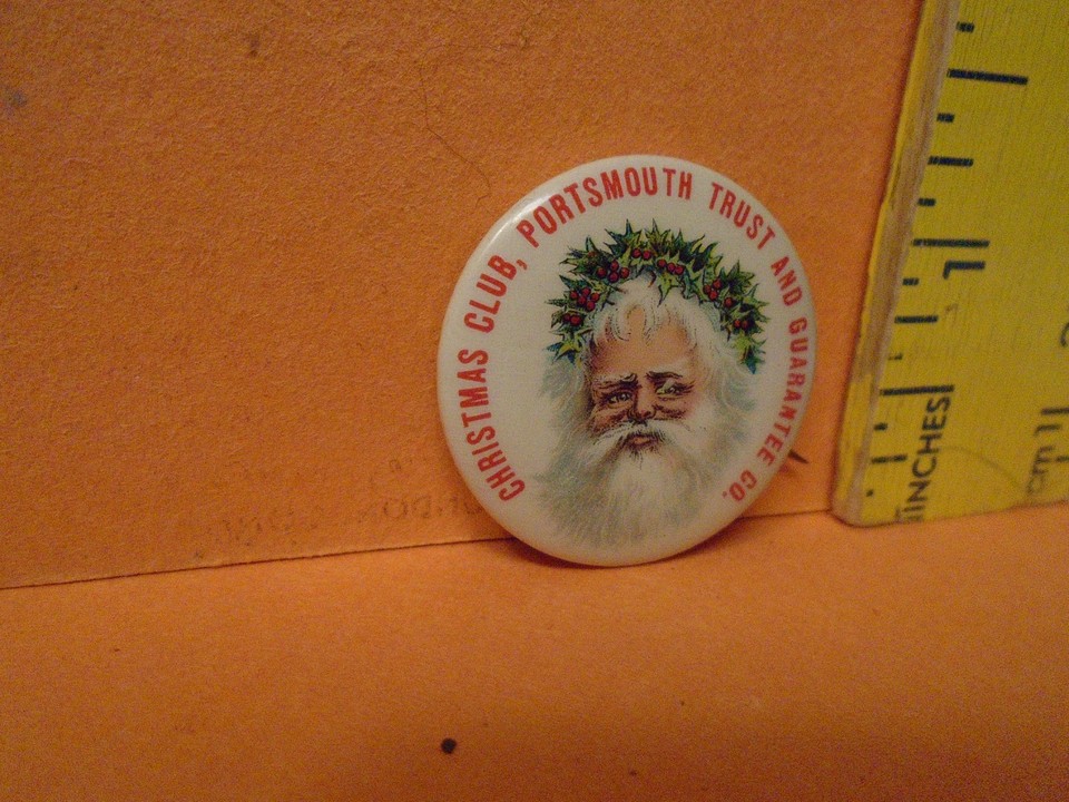 1910's Santa Claus Celluloid Pinback Button, 1.25"D, Portsmouth Trust ...