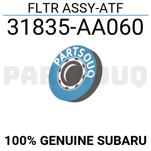 31835AA060 Genuine Subaru FLTR ASSY-ATF 31835-AA060 | eBay