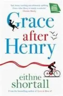 Eithne Shortall | Grace After Henry | Taschenbuch | Englisch (2019 ...