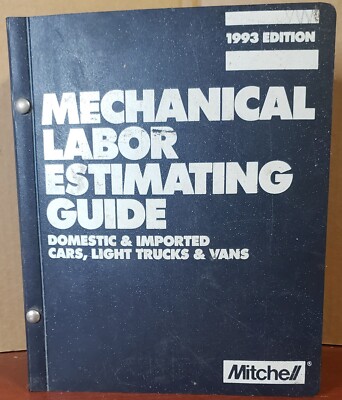1993 Mitchell Mechanical Labor Estimating Guide Domestic Imported Cars ...