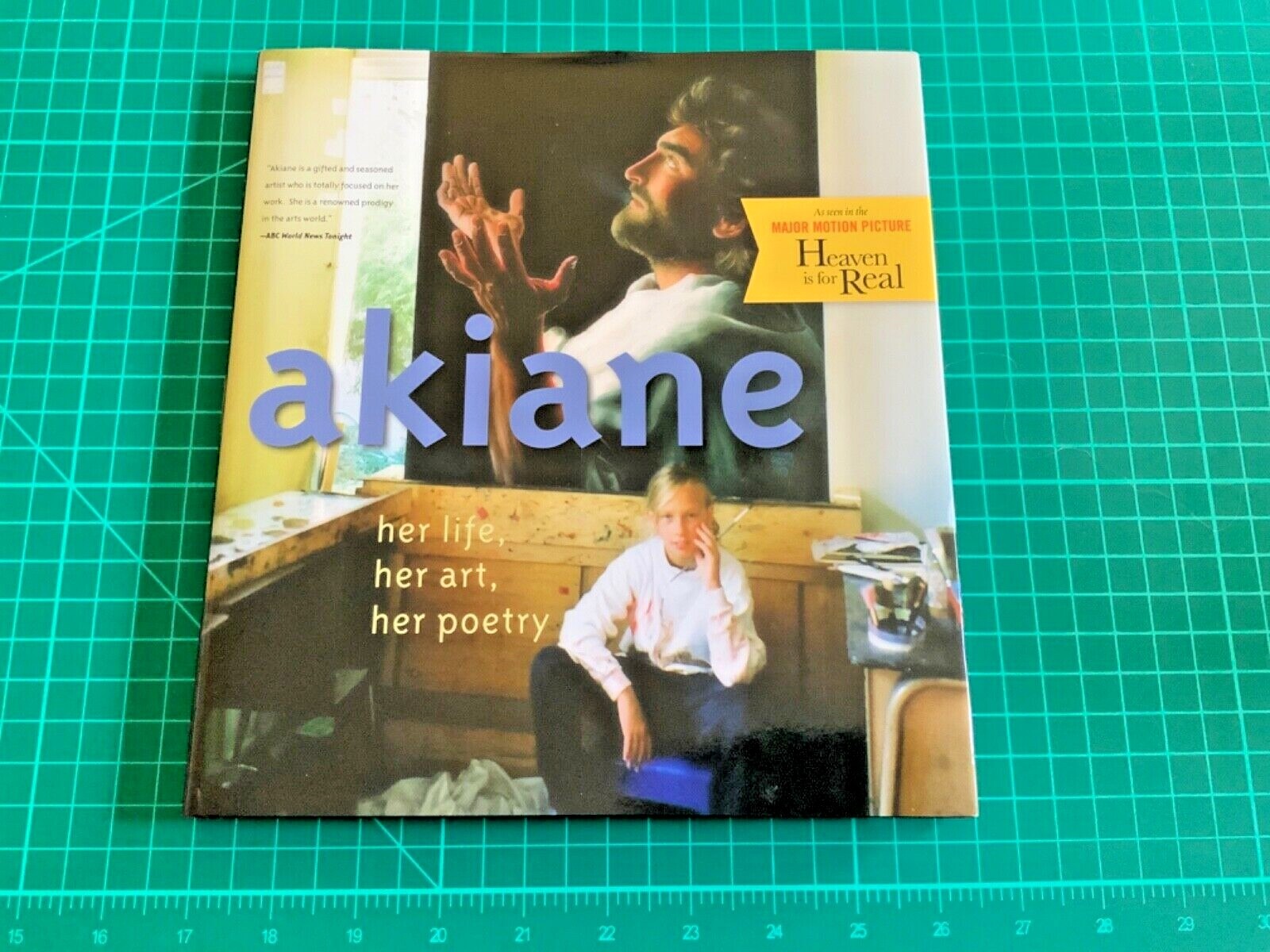 Akiane : Her Life, Her Art, Her Poetry by Foreli Kramarik and Akiane ...