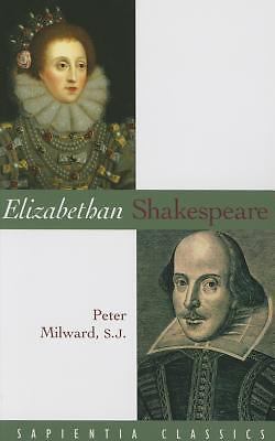 Elizabethan Shakespeare by Peter Milward (2008, Trade Paperback) for ...