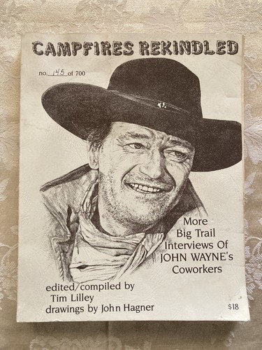Campfires Rekindled John Wayne by Tim Lilley Numbered & Signed | eBay