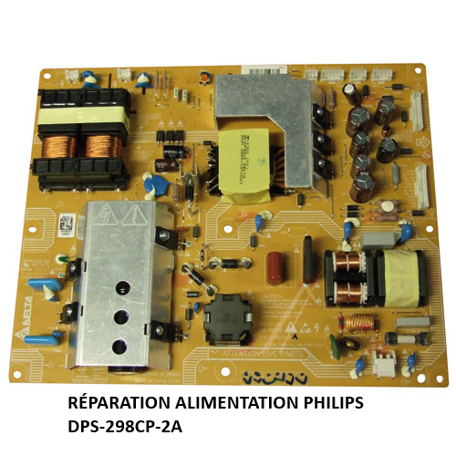 SERVICE DE RÉPARATION ALIMENTATION PHILIPS DPS-298CP-2A, 47PFL7404, 47PFL8404 | eBay