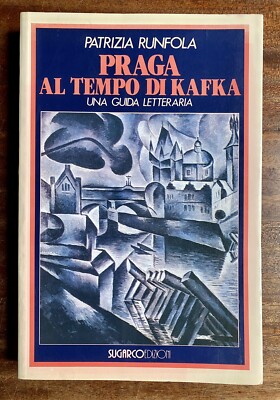 Patrizia Runfola - Praga al Tempo di Kafka - 1990 SugarCo Edizioni | eBay