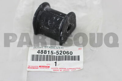 4881552060 Genuine Toyota BUSH, STABILIZER(FOR REAR) 48815-52060 | eBay