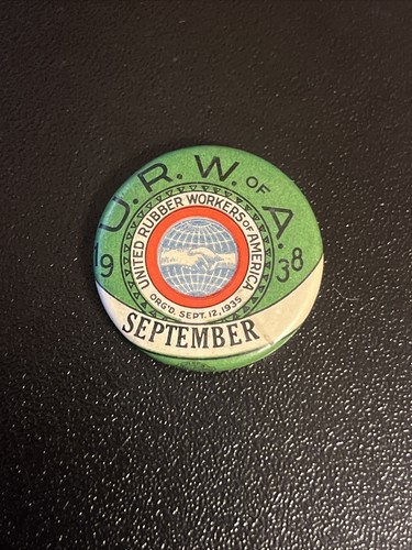 1938 United Rubber Workers of America Labor Union Pin URWA September ...