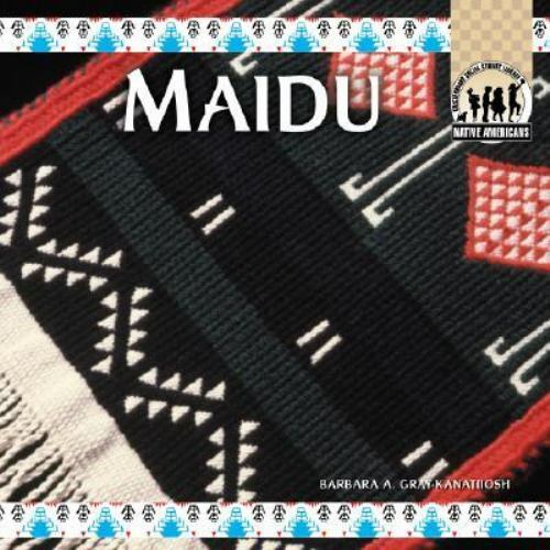 Maidu by Gray-Kanatiiosh, Barbara A. 9781577656029 | eBay